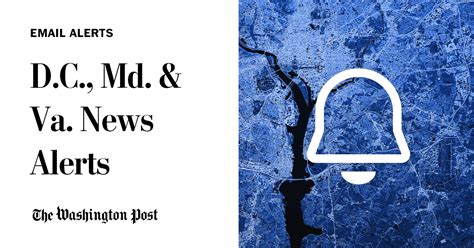 Dc Md And Va News Alerts Newsletters And Email Alerts The
