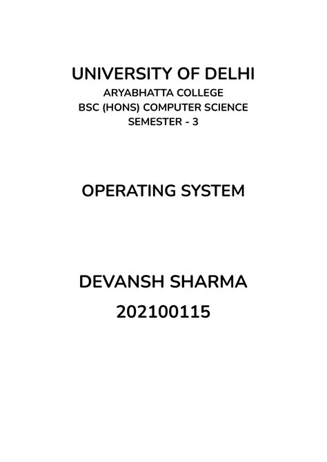 Operating System Practical File UNIVERSITY OF DELHI ARYABHATTA COLLEGE BSC HONS COMPUTER