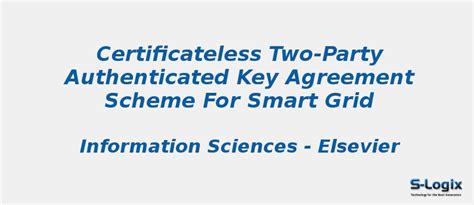 Certificateless Two Party Authenticated Key Agreement Scheme S Logix