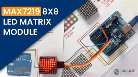 Max7219 8x8 Led Matrix Basics Working Circuit Simulation Arduino Code Youtube