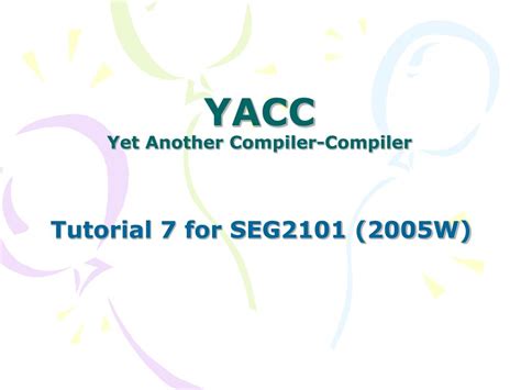 Ppt Yacc Yet Another Compiler Compiler Powerpoint Presentation Free Download Id2982761
