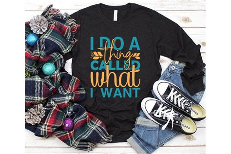 Sassy Svg Design I Do A Thing Called Graphic By Dream Petals Studio