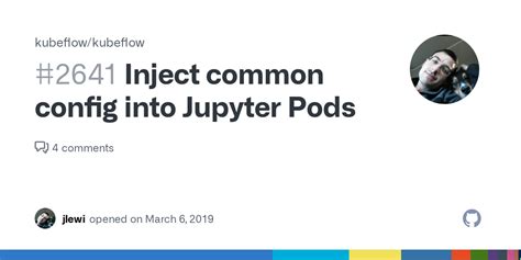 inject common config into jupyter pods · issue 2641 · kubeflow