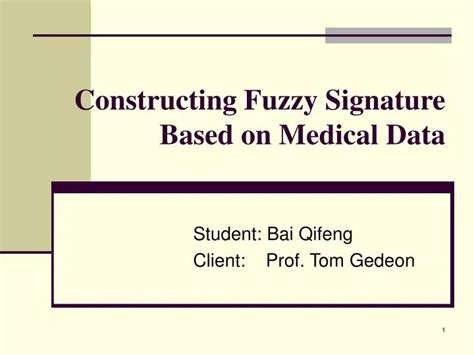 Ppt Constructing Fuzzy Signature Based On Medical Data Powerpoint
