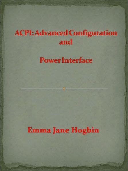 ACPI Advanced Configuration And Power Interface By Emma Jane Hogbin EBook Barnes Noble