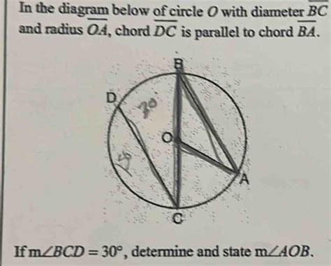 Solved In The Diagram Below Of Circle O With Diameter Overline Bc And Radius Overline Oa