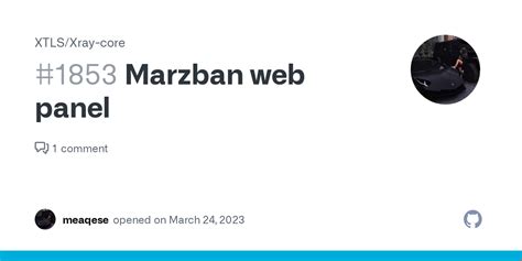 Marzban Web Panel · Issue 1853 · Xtlsxray Core · Github