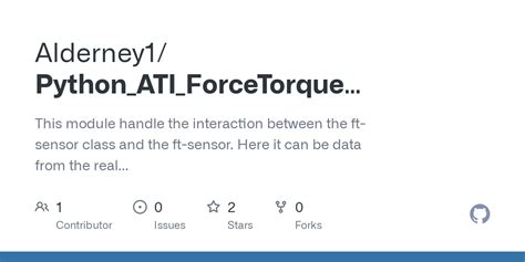 Github Alderney1pythonatiforcetorquesensorinterface This Module Handle The Interaction