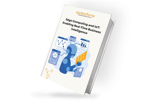 Edge Computing And Iot Enabling Real Time Business Intelligence