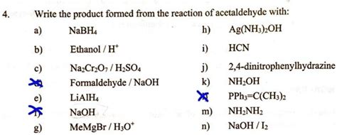 Solved Write The Product Formed From The Reaction Of Acetaldehyde With