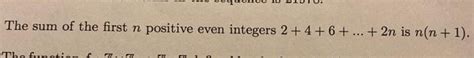 Solved The Sum Of The First N Positive Even Integers