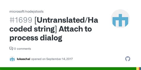Untranslatedhard Coded String Attach To Process Dialog · Issue 1699 · Microsoftnodejstools