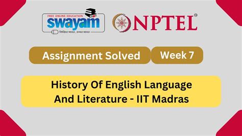 Week 7 History Of English Language And Literature Nptel Answers July 2023 Myswayam