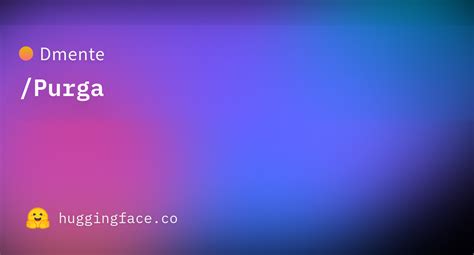 Dmente Purga · Datasets At Hugging Face
