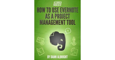 How To Use Evernote As A Project Management Tool Free Tips And Tricks Guide