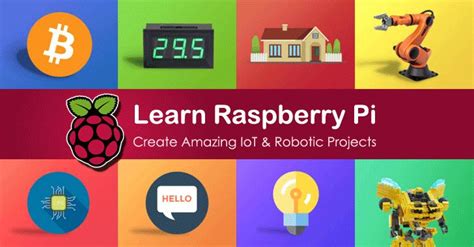 Learn Raspberry Pi Programming For Amazing Projects