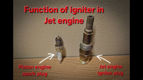 Igniter Plug In Jet Engine And What Is Its Purpose Youtube