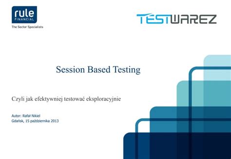 Łódqa Session Based Testing Pptx