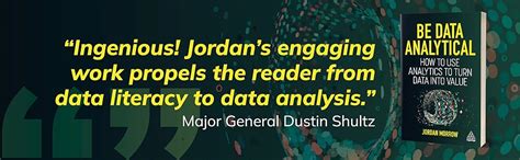 Be Data Analytical How To Use Analytics To Turn Data Into Value 9781398609280