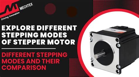 Explore The Different Stepping Modes Of A Stepper Motor