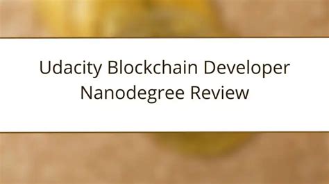 Udacity Blockchain Developer Nanodegree Review My Experience