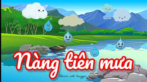Nàng Tiên Mưa Truyện Hay Và Có Tác Dụng Giáo Dục Youtube
