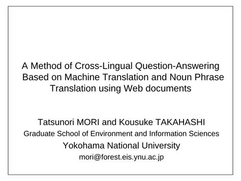 Pdf A Method Of Cross Lingual Question Answering Based On Researchniiacjpntcirworkshop