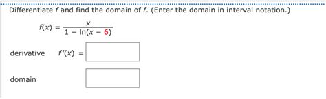 Solved Differentiate F And Find The Domain Of F Enter The