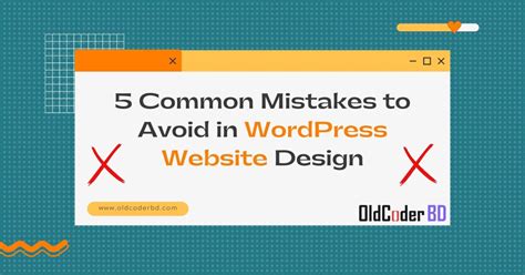 5 common mistakes to avoid in wordpress website design