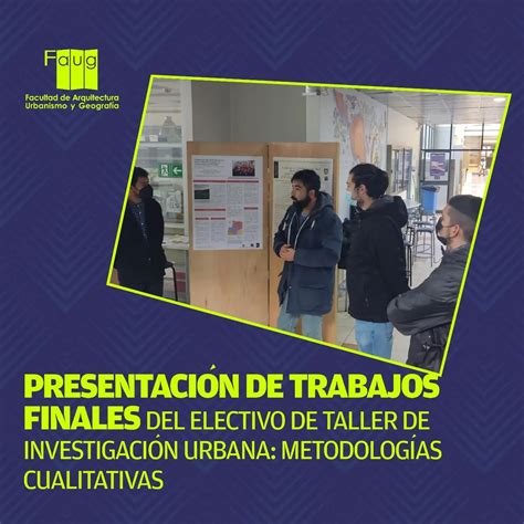Faug Facultad De Arquitectura Urbanismo Y Geografía