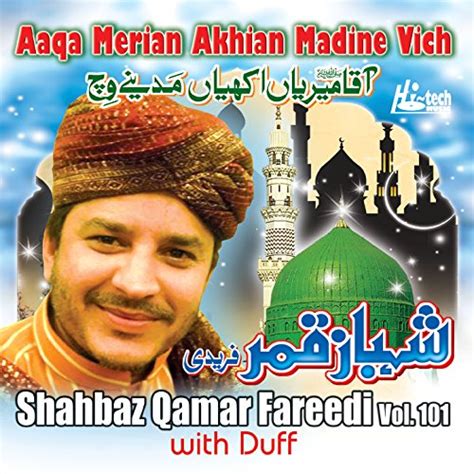 Aaqa Merian Akhian Madine Vich Vol 101 Islamic Naats With Duff