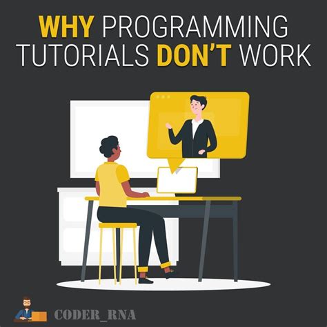 Why Programming Tutorials Dont Work My Perspective Programming Programminglife