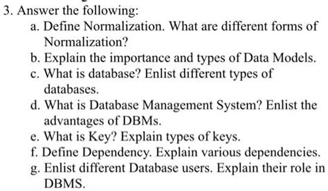 SOLVED 3 Answer The Following Define Normalization What Are The