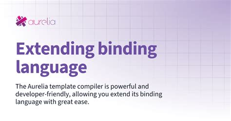 Extending Binding Language The Aurelia 2 Docs
