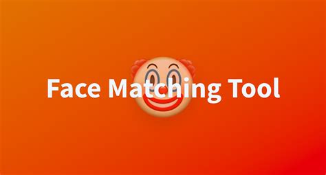 Face Matching Tool A Hugging Face Space By Aproli90