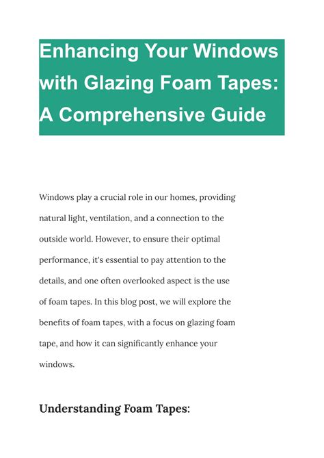 Ppt Enhancing Your Windows With Glazing Foam Tapes A Comprehensive Guide Powerpoint
