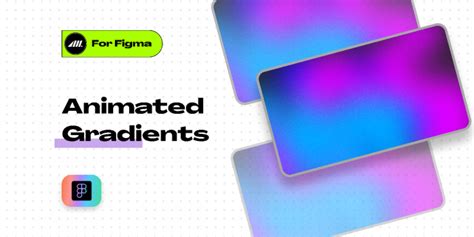 Animated Gradients In Figma Figma