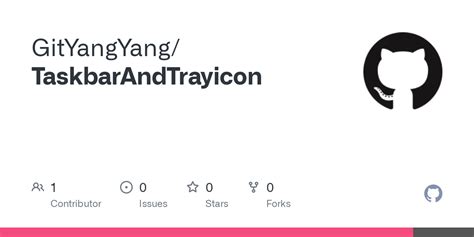 GitHub GitYangYang TaskbarAndTrayicon