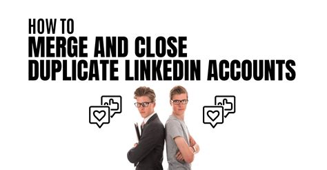 How To Merge Duplicate Linkedin Accounts Maverrik