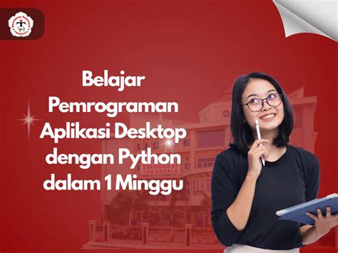 Belajar Pemrograman Aplikasi Desktop Dengan Python Dalam 1 Minggu Uti Ttis
