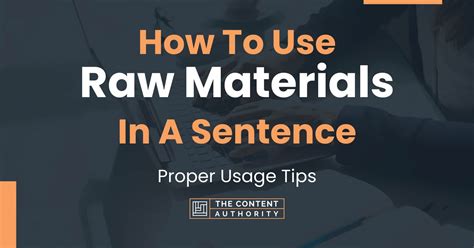 Raw Material Example Sentence At Ida Wheeler Blog