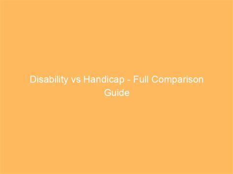 Disability Vs Handicap Full Comparison Guide Calculators And Differences
