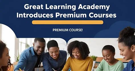 Great Learning Academy Introduces Premium Courses All You Need To Know