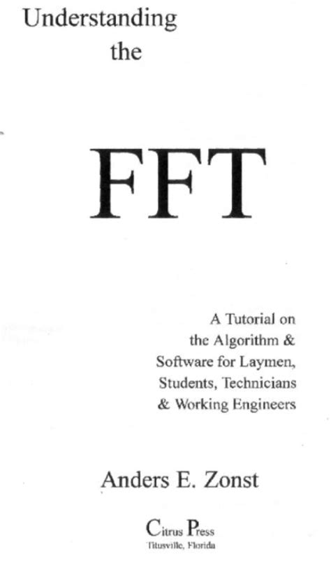 Understanding The Fft Fast Fourier Transform A Tutorial On The Algorithm And Software For