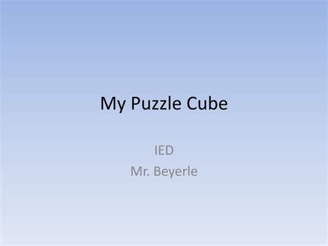 My Puzzle Cube Pptx