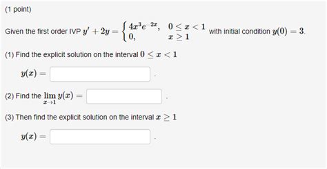 Solved 1 Point Given The First Order IVP Y 2y 5 4xe Chegg Com