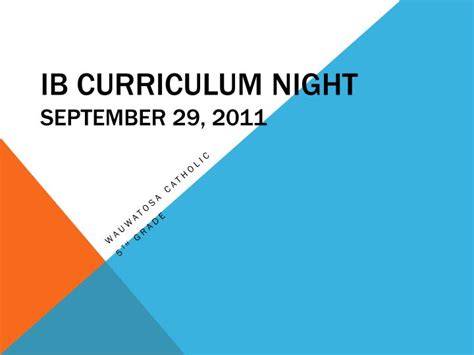 Ppt Ib Curriculum Night September 29 2011 Powerpoint Presentation
