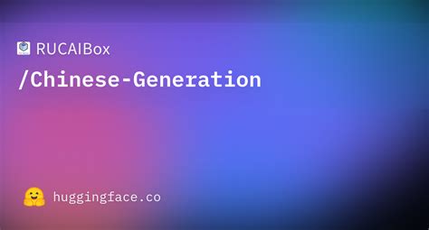Rucaiboxchinese Generation · Datasets At Hugging Face