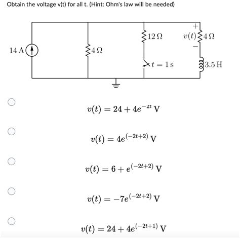 Solved Obtain The Voltage V T For All T Hint Ohm S Law Chegg Com