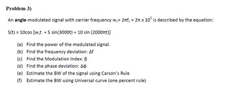 Solved Problem 3 An Angle Modulated Signal With Carrier